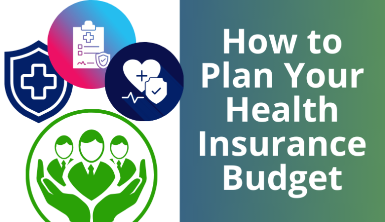 How to Plan Your Health Insurance Budget - Insurance Enterprise