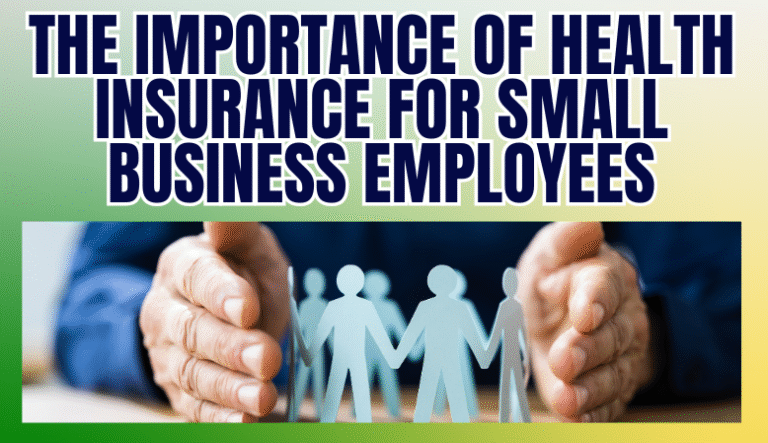 The Importance of Health Insurance for Small Business Employees ...